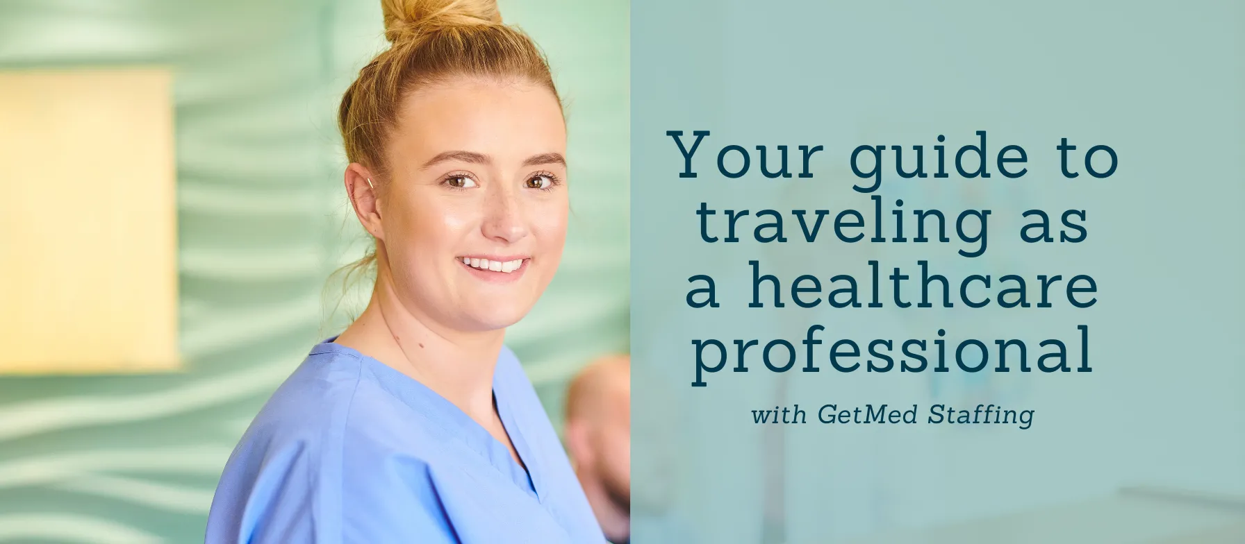 Your Guide to Traveling as a Healthcare Professional | GetMed Staffing